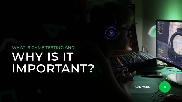 What Is Game Testing and Why Is It Important? - SnoopGame