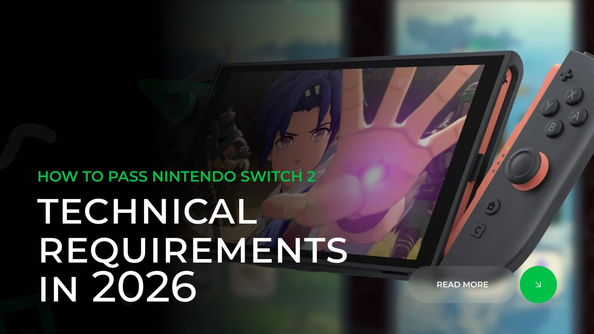 How to Pass Nintendo Switch 2 Technical Requirements in 2026 - SnoopGame